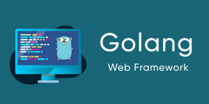 Top-Most Golang Web Frameworks To Select in 2023 | Fincyte